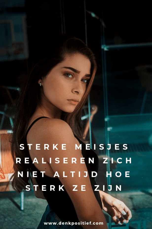 Sterke Meisjes Realiseren Zich Niet Altijd Hoe Sterk Ze Zijn