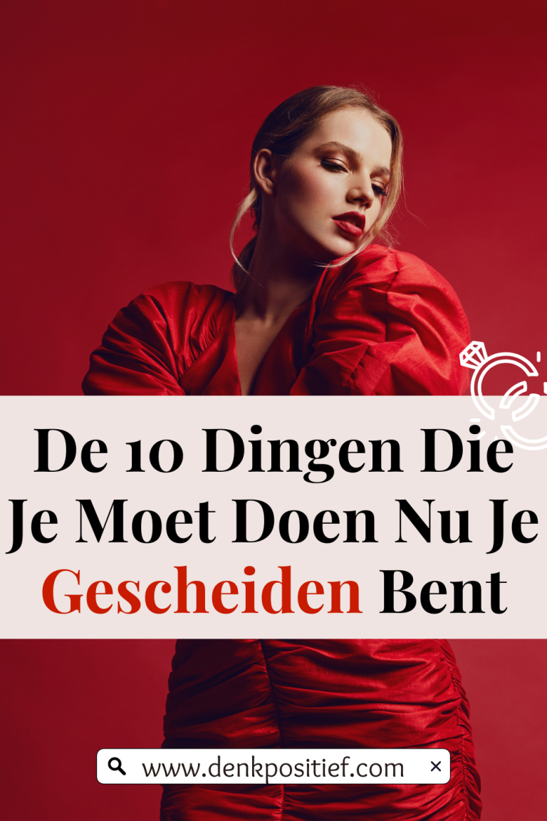 De 10 Dingen Die Je Moet Doen Nu Je Gescheiden Bent