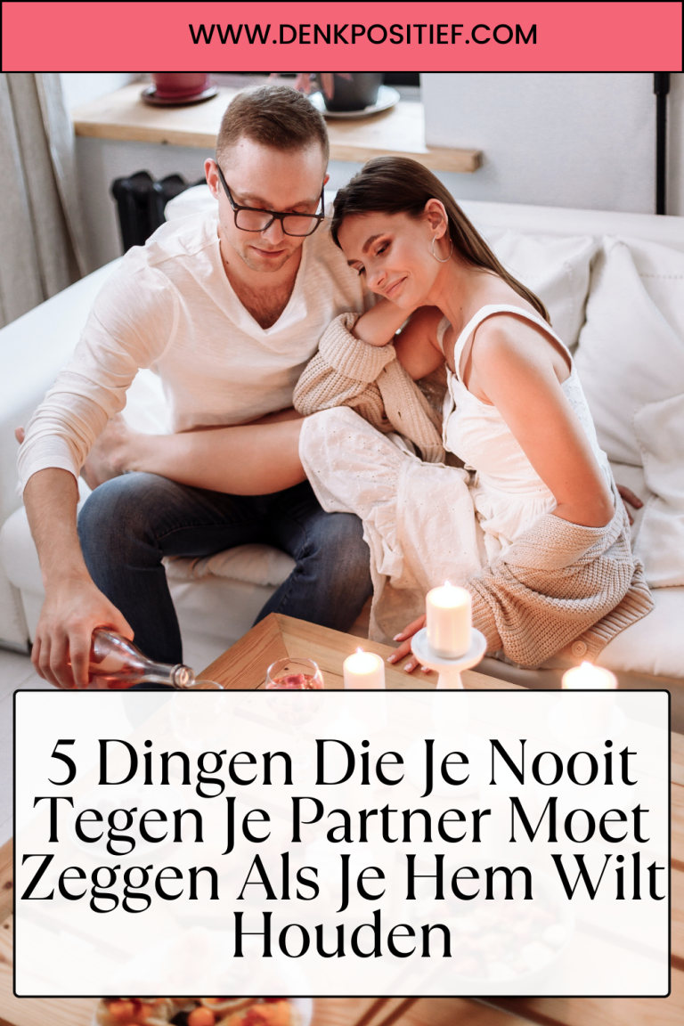 5 Dingen Die Je Nooit Tegen Je Partner Moet Zeggen Als Je Hem Wilt Houden