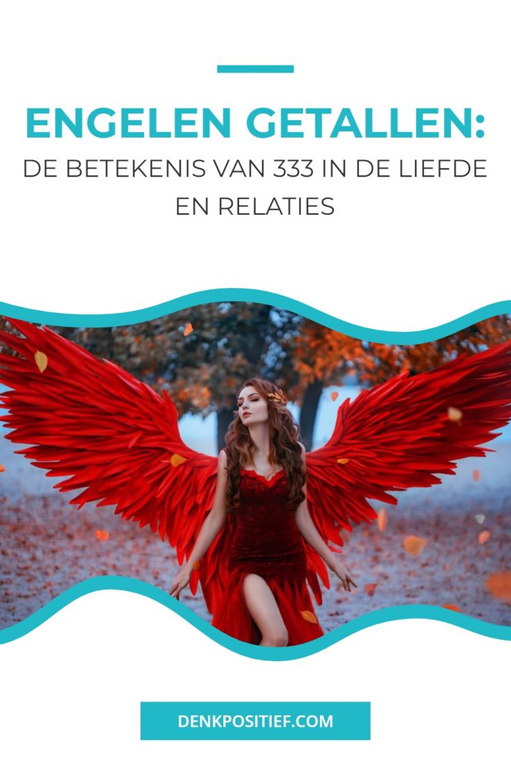 Engelen Getallen: De Betekenis Van 333 In De Liefde En Relaties